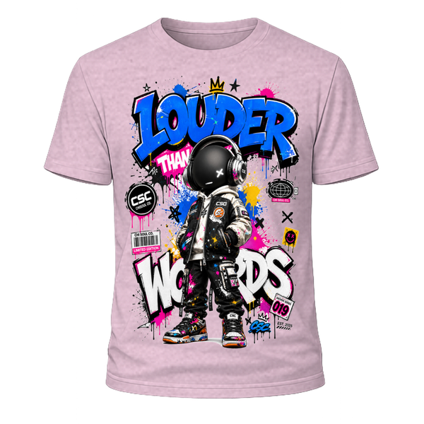 Louder Than Words Graphic T-Shirt | ChiSoul Co. Limited Edition ...